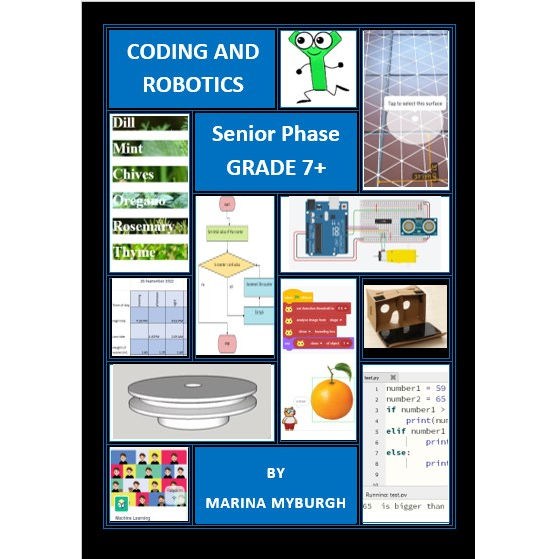 Coding and Robotics for the Senior Phase Grade 7 – Textbooks4u Coding and Robotics for the Senior Phase Grade 7 – Textbooks4u